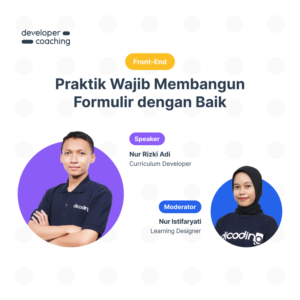 DevCoach 128 : Front-End | Praktik Wajib Membangun Formulir dengan Baik ...