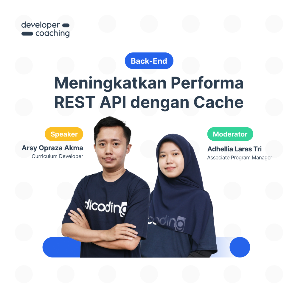 DevCoach 134 : Back-End | Meningkatkan performa REST API dengan Cache - Dicoding Indonesia