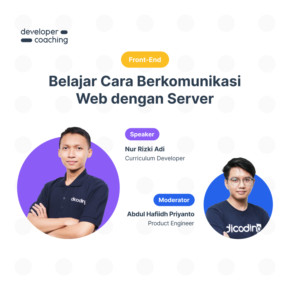 DevCoach 137 : Front-End | Belajar Cara Berkomunikasi Web dengan Server - Dicoding Indonesia