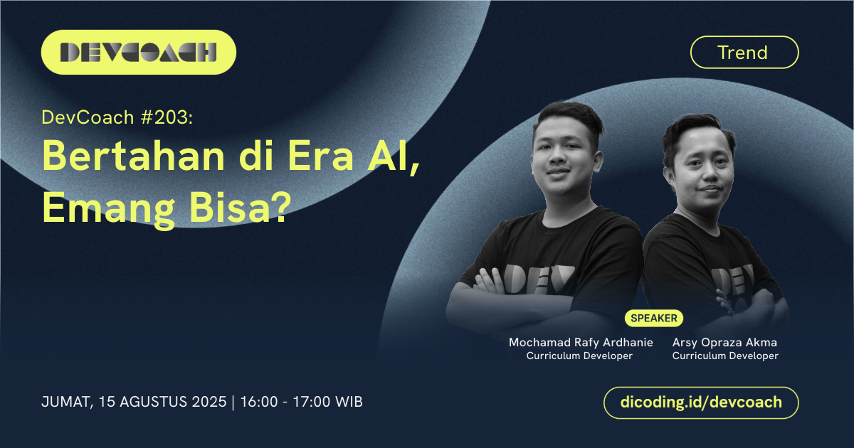 DevCoach 203: Trend | Bertahan di Era AI, Emang Bisa? - Dicoding Indonesia