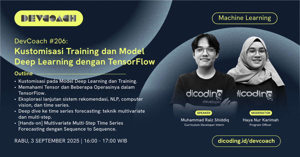 DevCoach 206: Machine Learning | Kustomisasi Model Deep Learning dan Time Series Forecasting ...