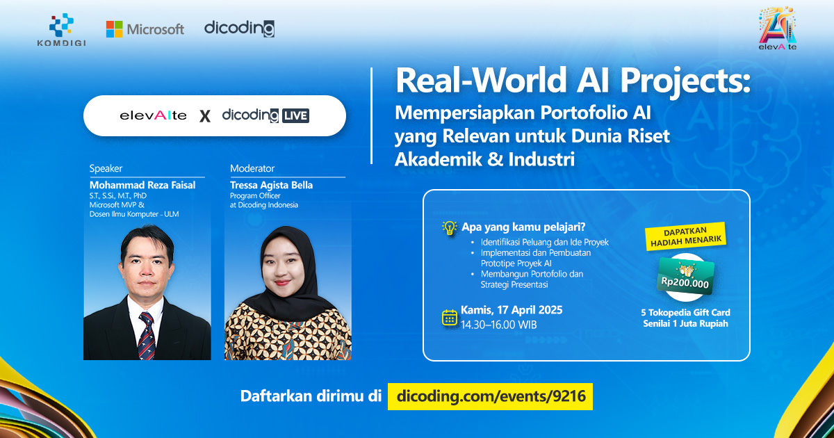 elevAIte x Dicoding Live #4 - Real-World AI Projects: Mempersiapkan Portofolio AI yang Relevan ...