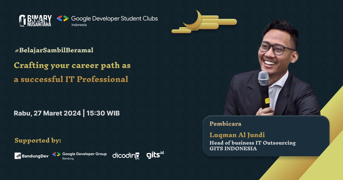 GDSC Indonesia X Binary Nusantara : Crafting your career path as a ...