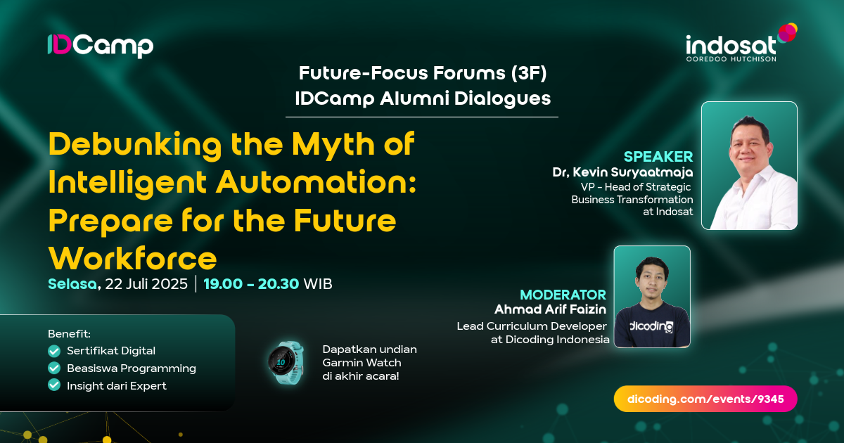 IDCamp Alumni Dialogue #5 - Debunking the Myth of Intelligent Automation: Prepare for the Future ...