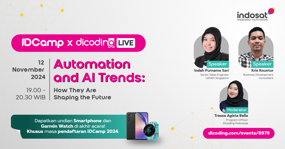 IDCamp x Dicoding Live #3 - Automation and AI Trends: How They Are Shaping the Future - Dicoding ...
