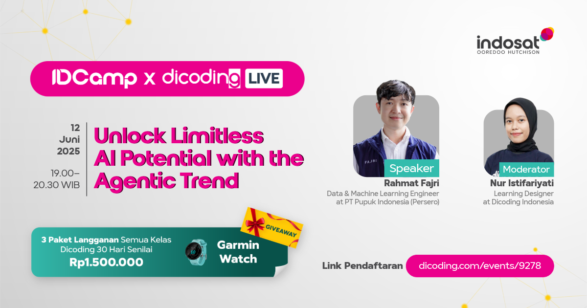 IDCamp x Dicoding Live #9 - Unlock Limitless AI Potential with the ...
