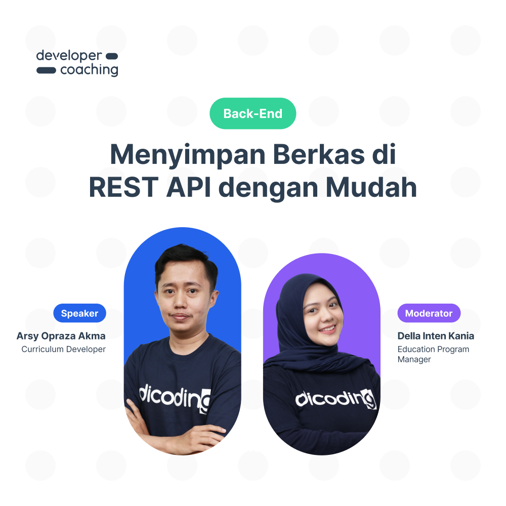 DevCoach 132 : Back-End | Menyimpan Berkas di REST API dengan Mudah - Dicoding Indonesia