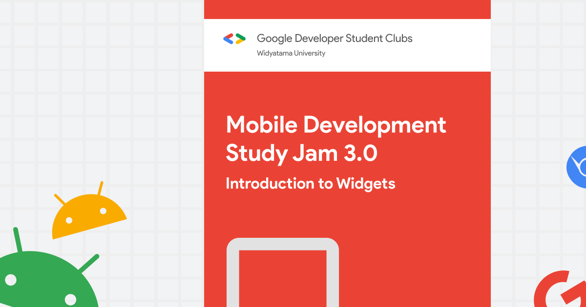 Mobile Development Study Jam 3.0 : Introduction to Widgets - Dicoding ...