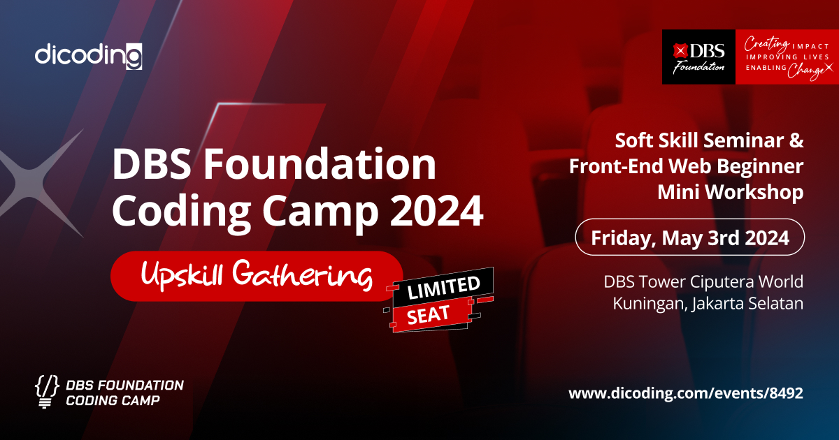 [Offline] DBS Foundation Coding Camp 2024 Upskill Gathering: Soft Skill Seminar & Front-End Web ...