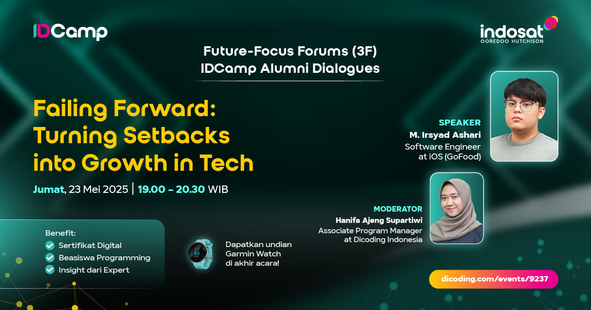 [Reschedule] IDCamp Alumni Dialogue #4 - Failing Forward: Turning Setbacks into Growth in Tech ...
