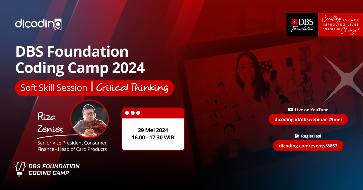 [Soft Skill Webinar #3] Critical Thinking - DBS Foundation Coding Camp 2024 - Dicoding Indonesia