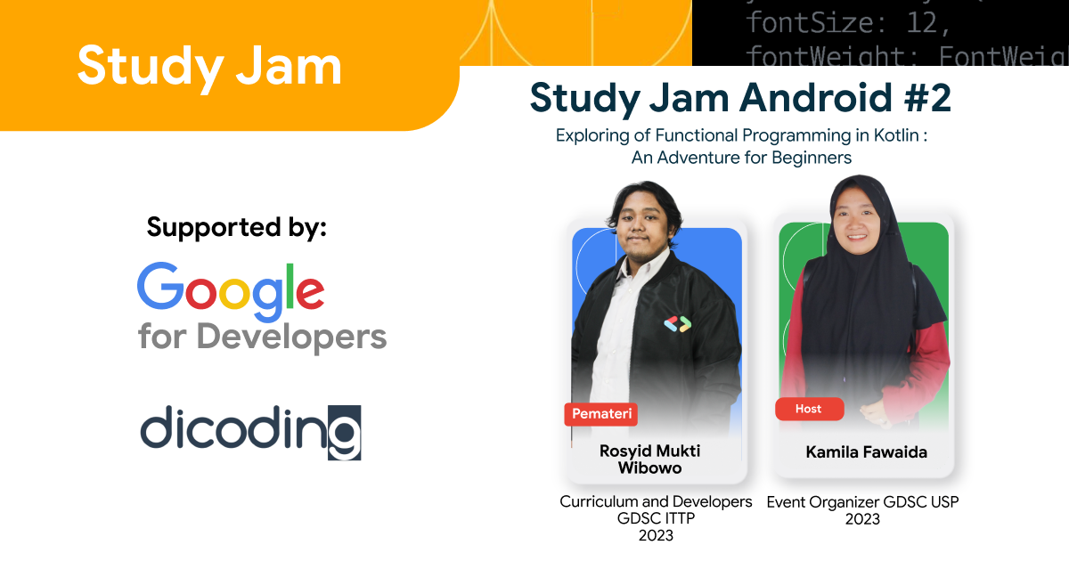 STUDY JAM ANDROID #2 "Exploring Functional Programming in Kotlin: An Adventure for Beginners ...