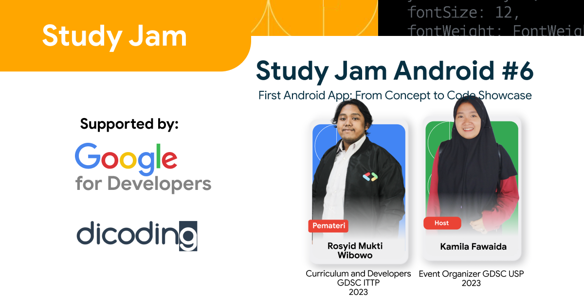 STUDY JAM ANDROID #6 "First Android App: From Concept to Code Showcase" - Dicoding Indonesia
