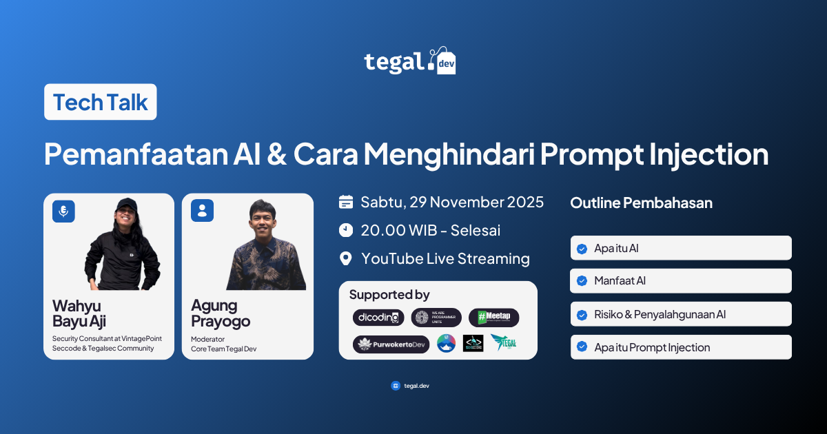 Tegal Dev Tech Talk: Pemanfaatan AI & Cara Menghindari Prompt Injection - Dicoding Indonesia