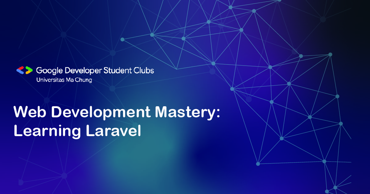 Web Development Mastery: Learning Laravel - Dicoding Indonesia