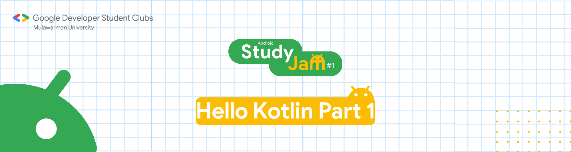 Android Study Jam #2 - Hello Kotlin Part 1 - Dicoding Indonesia