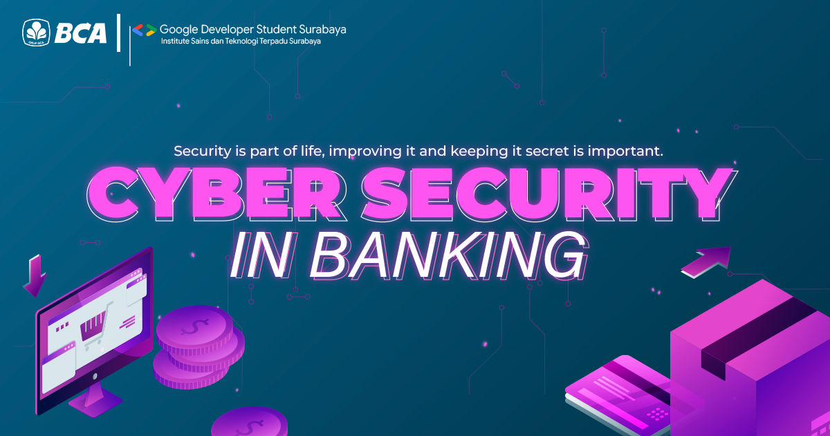 Cyber Security in Banking with BCA - Dicoding Indonesia