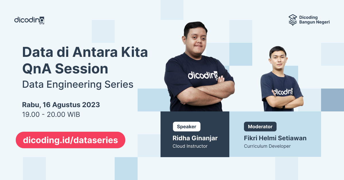 Data Engineering Series #1 : Data di Antara Kita | QnA Session - Dicoding Indonesia
