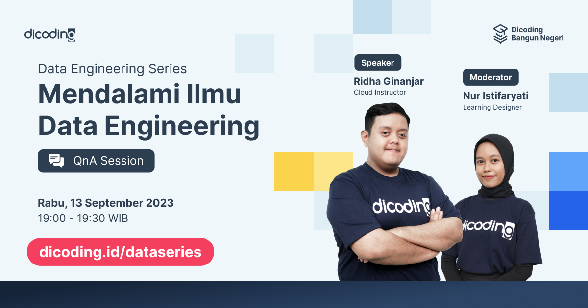Data Engineering Series #3 : Mendalami Ilmu Data Engineering | QnA Session - Dicoding Indonesia