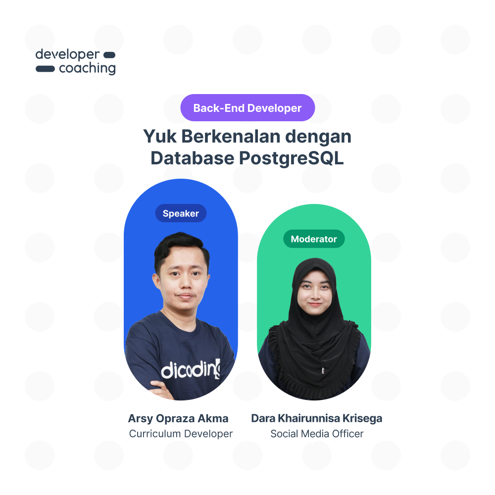 Dicoding Developer Coaching #107 : Back-End | Yuk Berkenalan dengan Database PostgreSQL ...