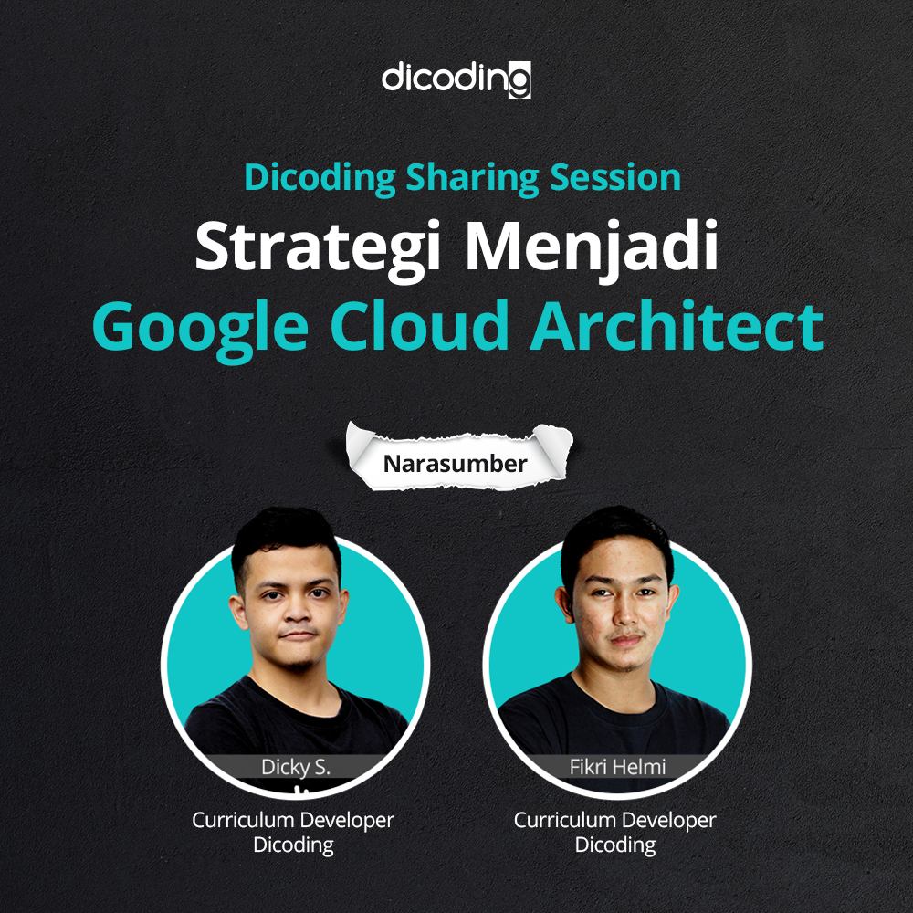 Dicoding Sharing Session : Strategi Menjadi Google Cloud Architect - Dicoding Indonesia