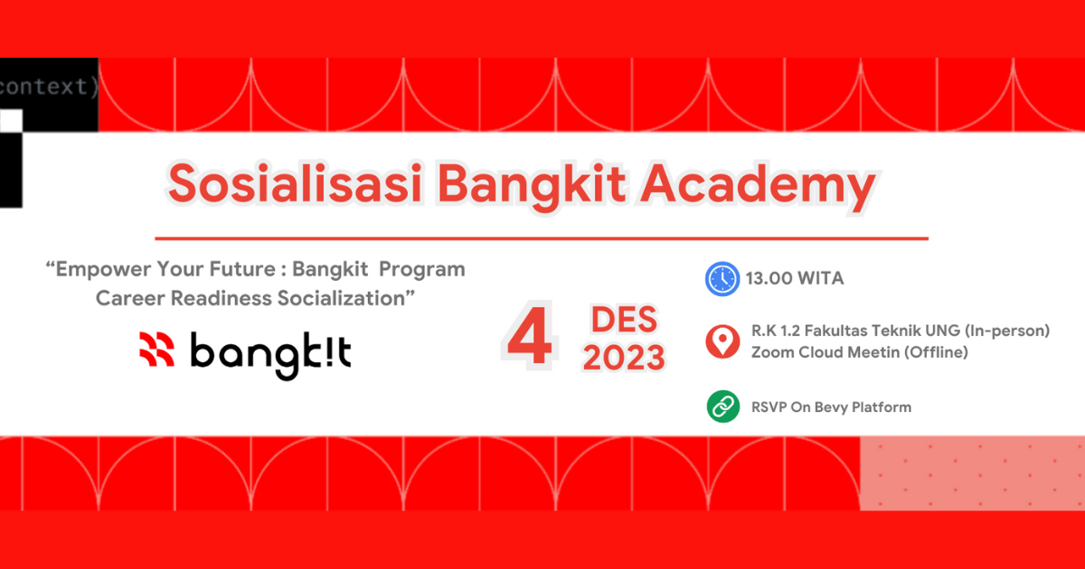 Empower Your Future : Bangkit Program Career Readiness Socialization ...