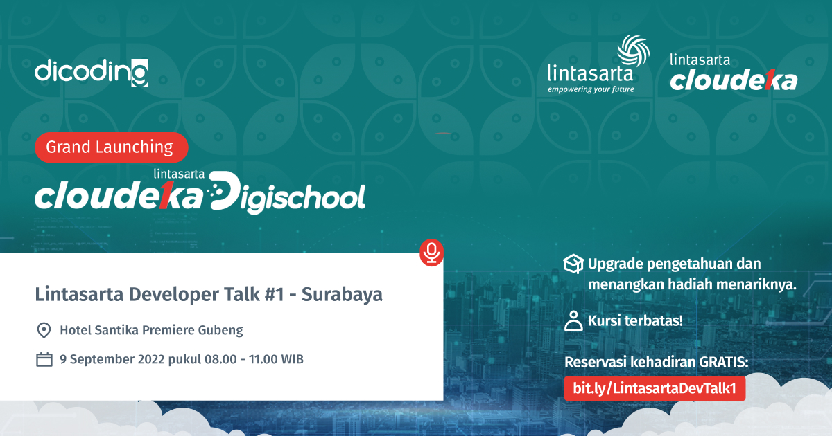 Grand Launching Lintasarta Cloudeka Digischool 2022 - Dicoding Indonesia