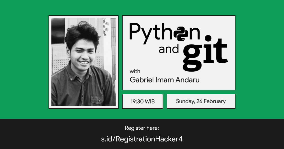 Gsc Camp Tech Workshop Hacker Series 4 Python And Git Dicoding Indonesia