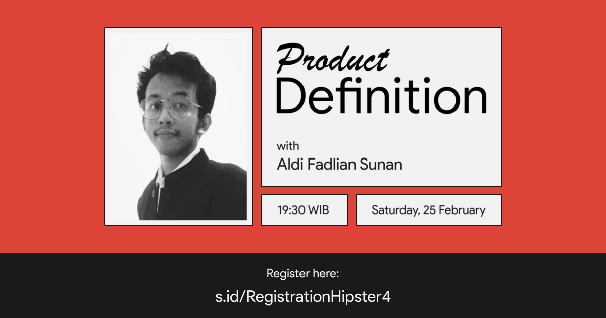 GSC Camp Tech Workshop Hipster Series #4: Product Definition - Dicoding Indonesia