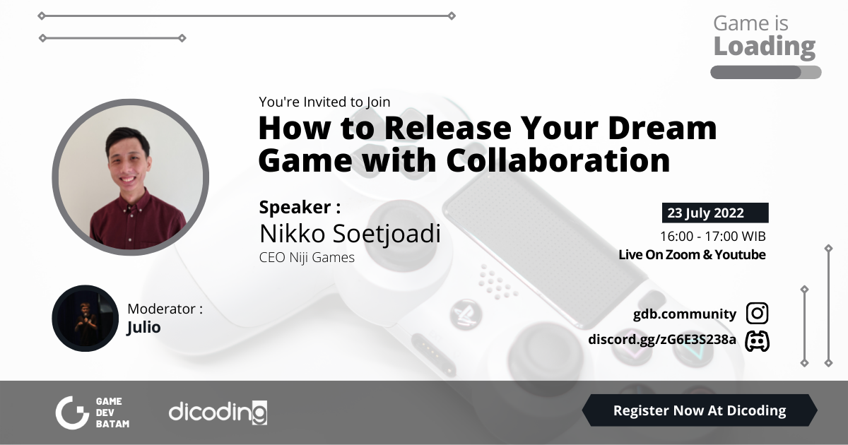How to release your dream game with collaboration - Dicoding Indonesia
