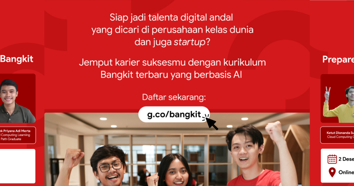 PREPARE YOUR IT CAREER : LETS TALK ABOUT BANGKIT - Dicoding Indonesia