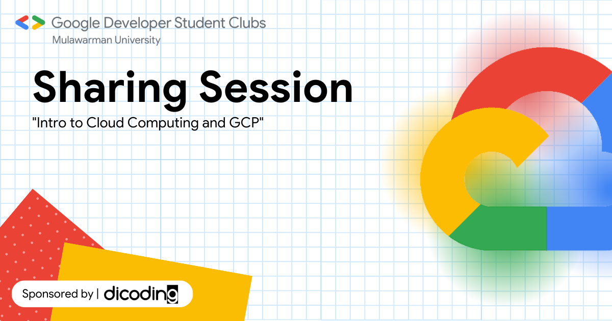 Sharing Session: Intro to Cloud Computing and GCP - Dicoding Indonesia