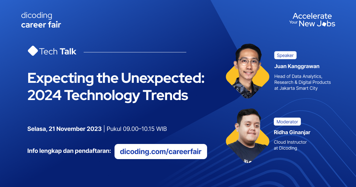 Tech Talk #11 - Expecting the Unexpected: 2024 Technology Trends - Dicoding Indonesia